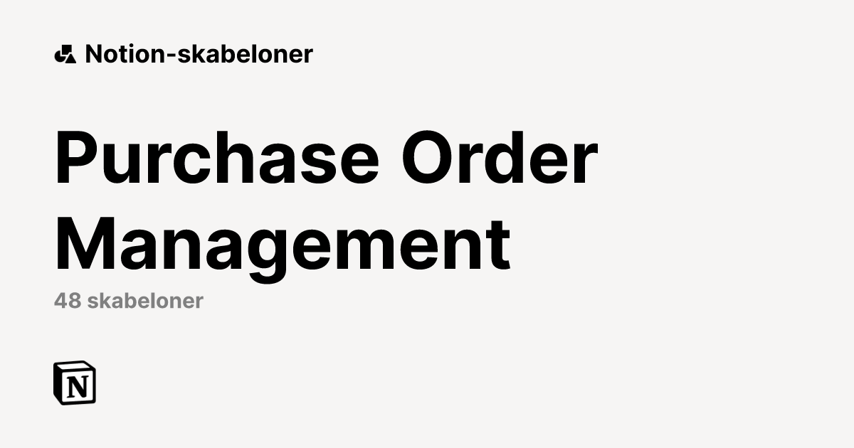 Bedste Purchase Order Management-skabeloner fra Notion | Notion Marketplace