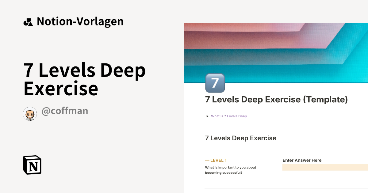 7 Levels Deep Exercise Vorlage | Notion-Marketplace