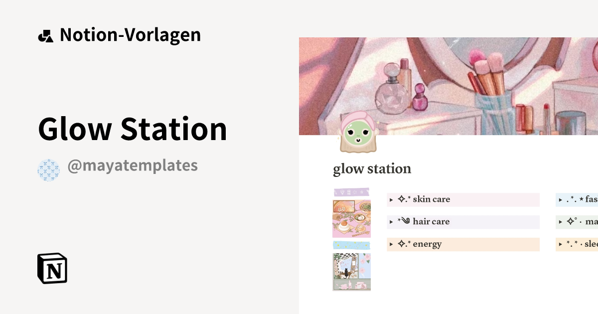 Glow Station Vorlage von Maya's Templates | Notion-Marketplace
