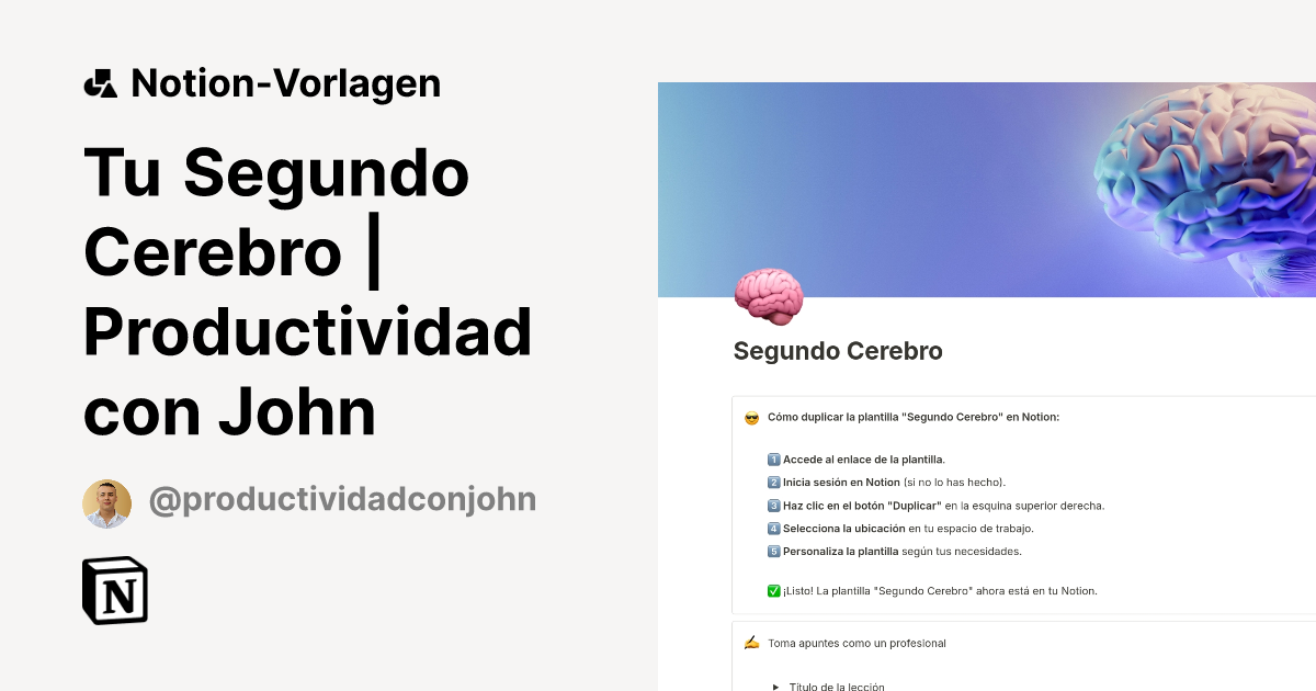 Tu Segundo Cerebro | Productividad con John Vorlage | Notion-Marketplace