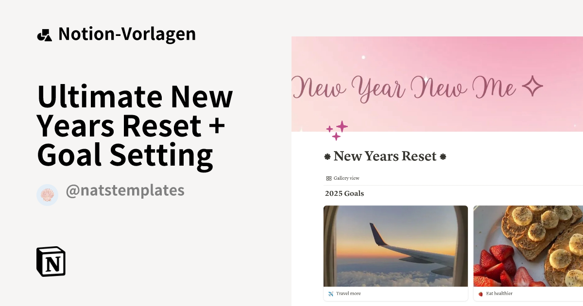 Ultimate New Years Reset + Goal Setting Vorlage von natalie 🐚 | Notion ...