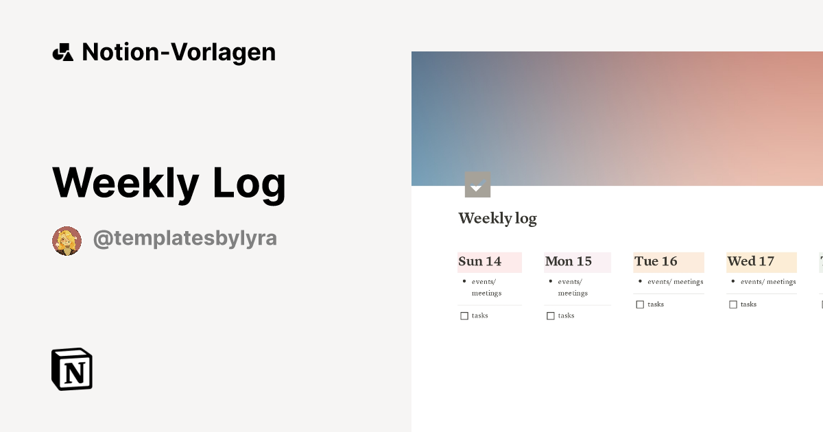 Weekly Log Vorlage von templatesbylyra | Notion-Marketplace
