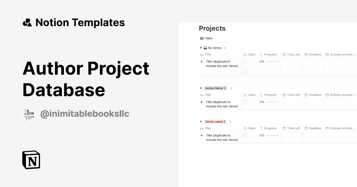 Author Project Database Template by Inimitable Books, LLC | Notion ...