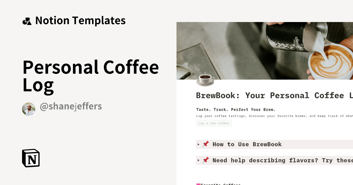 Personal Coffee Log Template by Shane Jeffers | Notion Marketplace