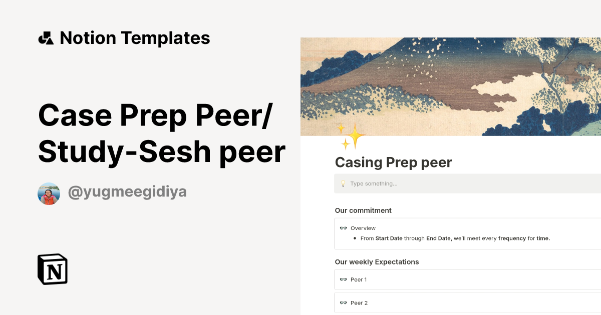 Case Prep Peer/ Study-Sesh peer Template by Yugmee Gidiya | Notion ...