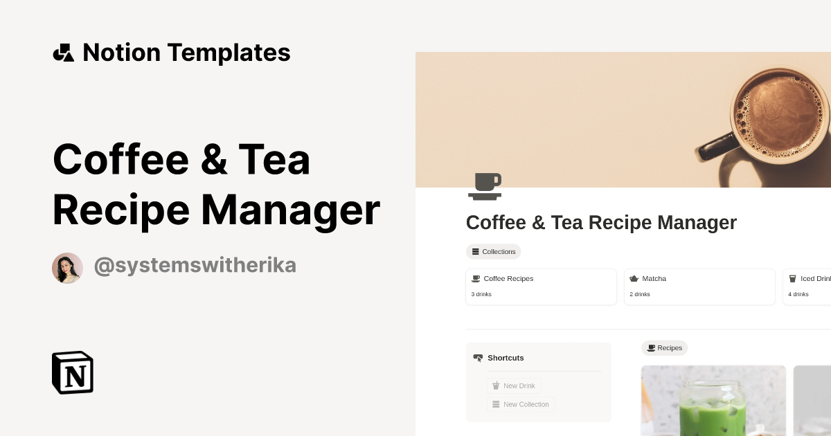 Coffee & Tea Recipe Manager Template by Erika | Notion Marketplace