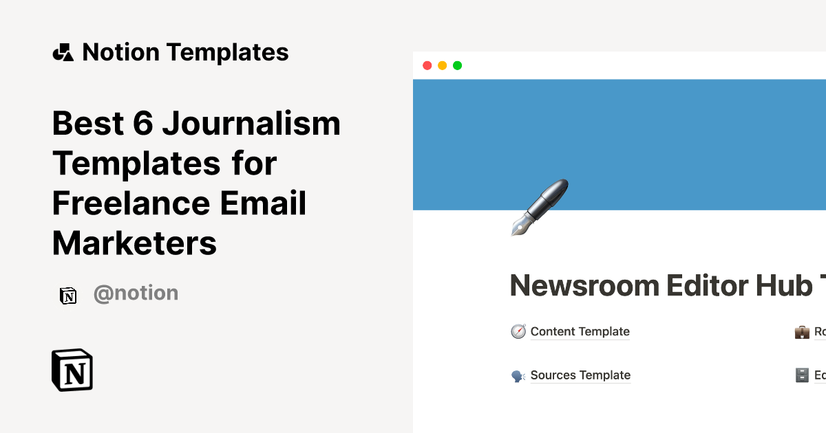 Best 6 Journalism Templates for Freelance Email Marketers | Notion ...