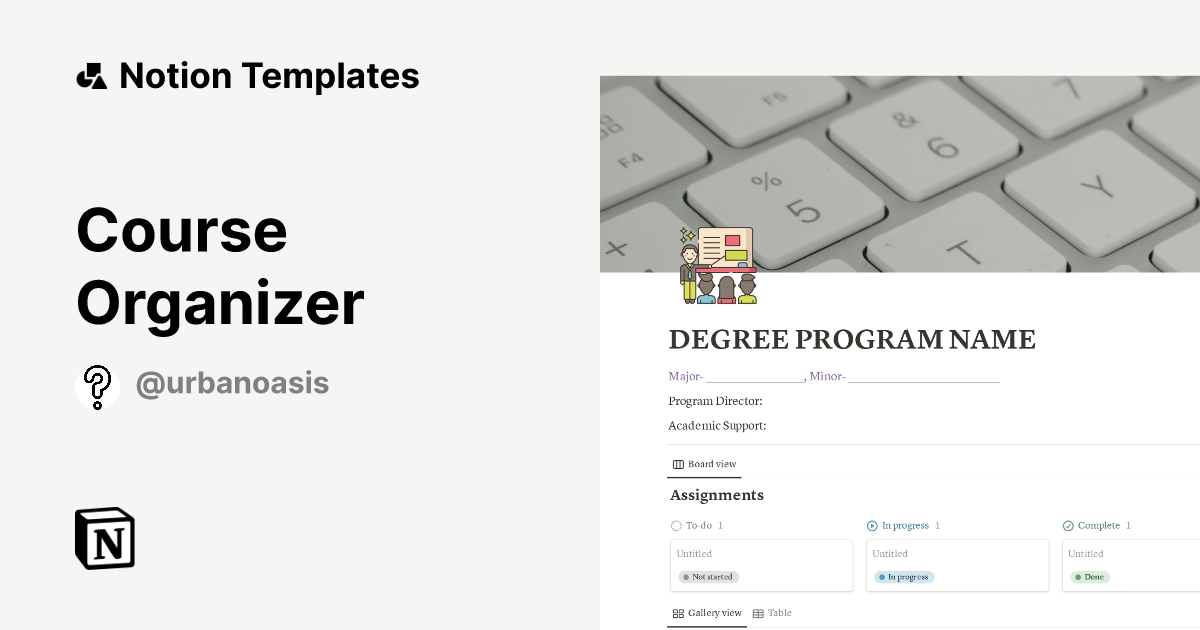 Course Organizer Template by Urban Oasis | Notion Marketplace
