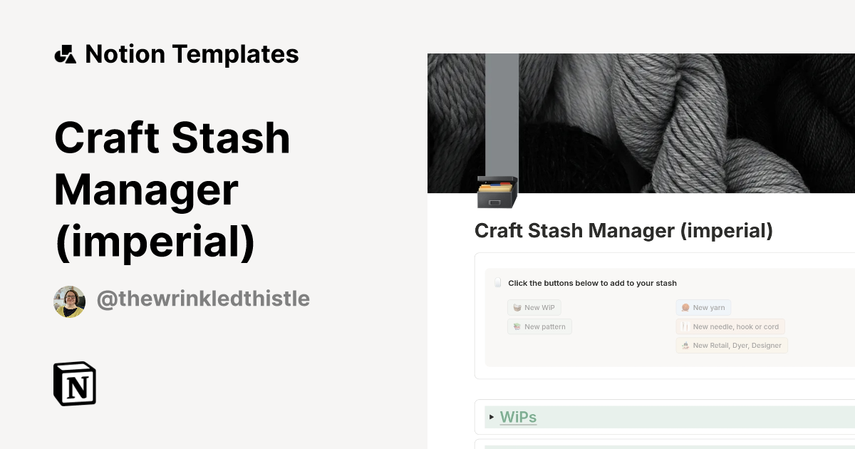Craft Stash Manager (imperial) Template by The Wrinkled Thistle | Notion Marketplace