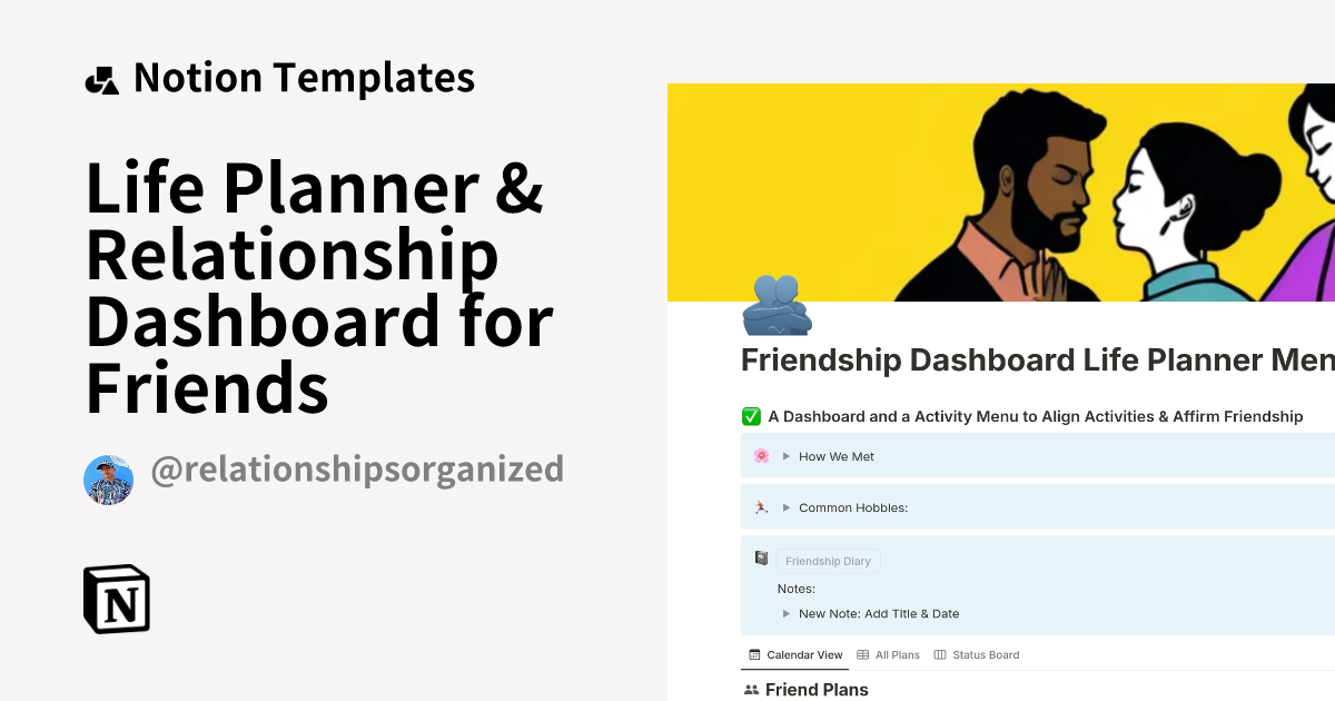 Life Planner & Relationship Dashboard for Friends Template by Amorgnze ...