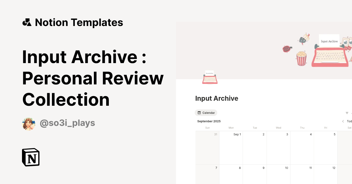 Input Archive : Personal Review Collection Template by so3i | Notion ...
