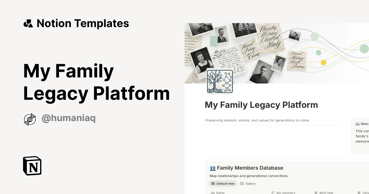 My Family Legacy Platform Template by Humaniaq | Notion Marketplace