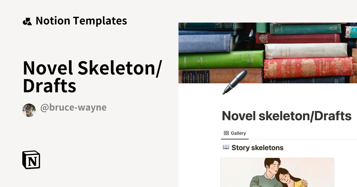 Novel Skeleton/Drafts Template by Bruce Wayne | Notion Marketplace