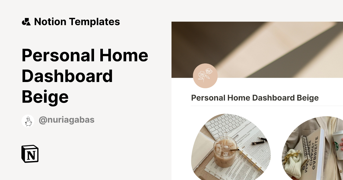 Personal Home Dashboard Beige Template | Notion Marketplace