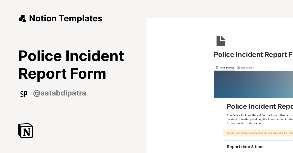 Police Incident Report Form Template by Satabdi Patra | Notion Marketplace