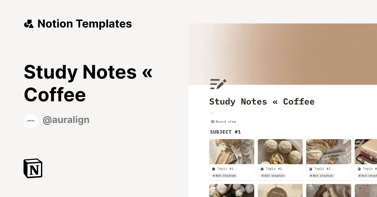 Study Notes « Coffee Template by Auralign Templates | Notion Marketplace
