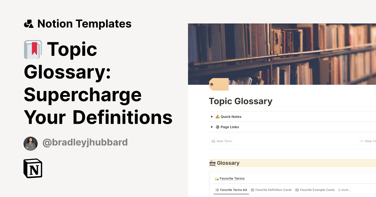 🔖 Topic Glossary: Supercharge Your Definitions Template by Bradley J ...