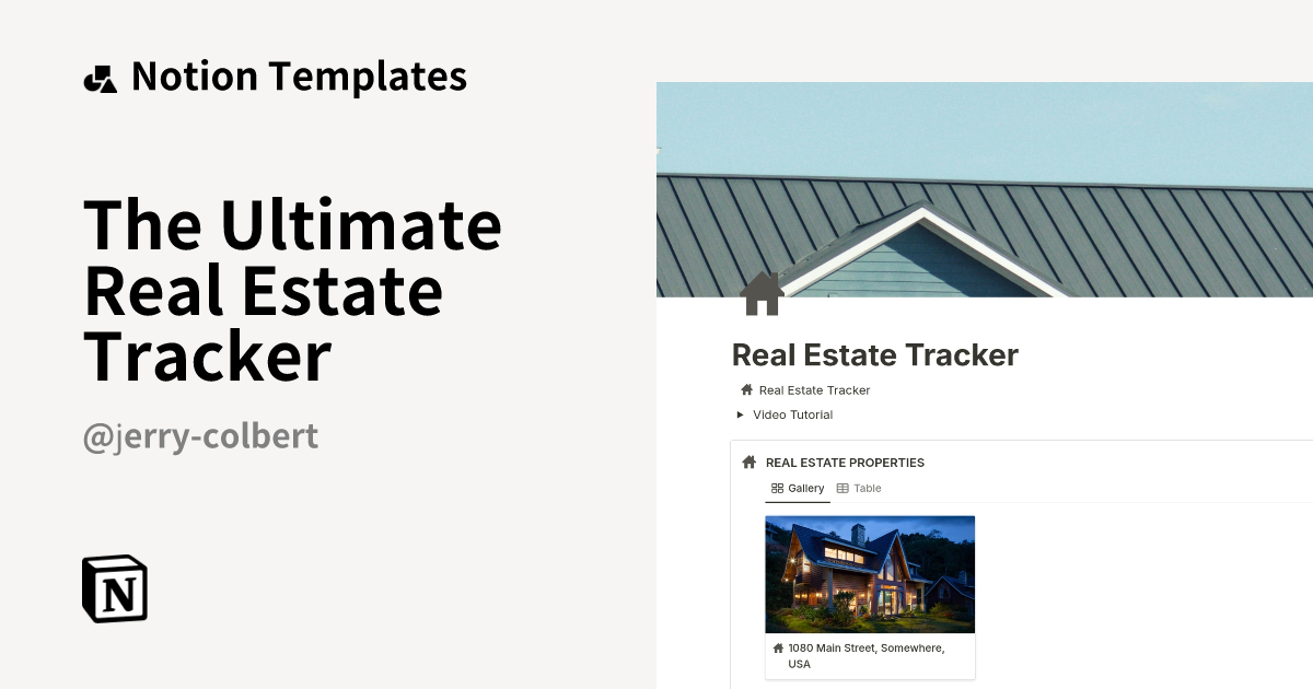 The Ultimate Real Estate Tracker Template by Jerry Colbert | Notion Marketplace