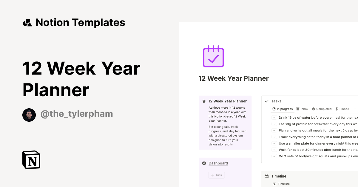 12 Week Year Planner Template by Tyler Pham | Notion Marketplace
