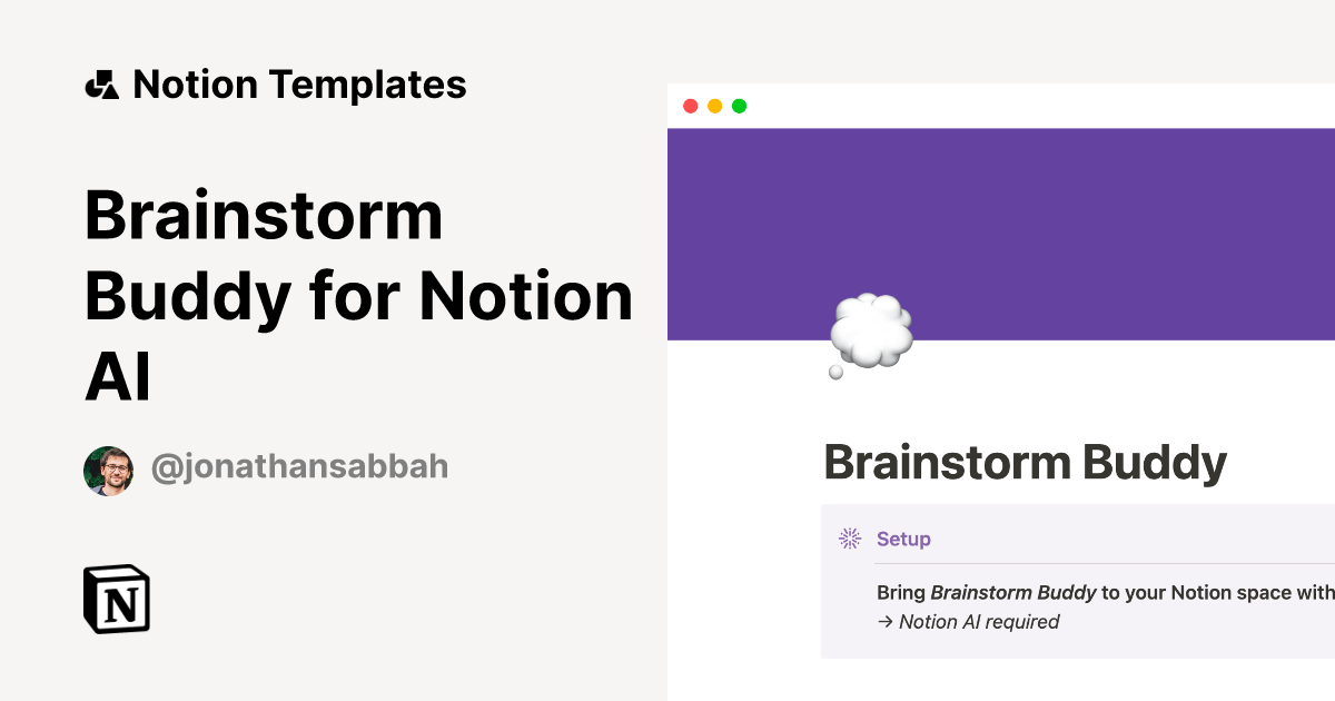 Brainstorm Buddy for Notion AI Template by Jonathan Sabbah | Notion Marketplace