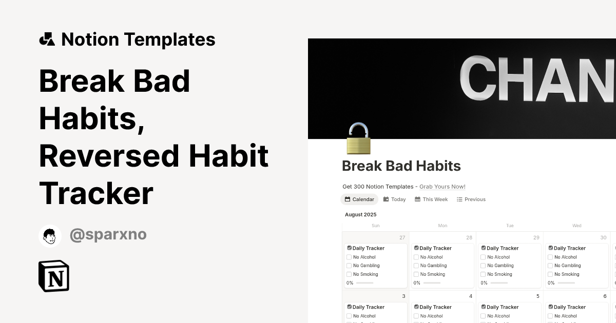 Break Bad Habits, Reversed Habit Tracker Template by Sparxno | Notion ...