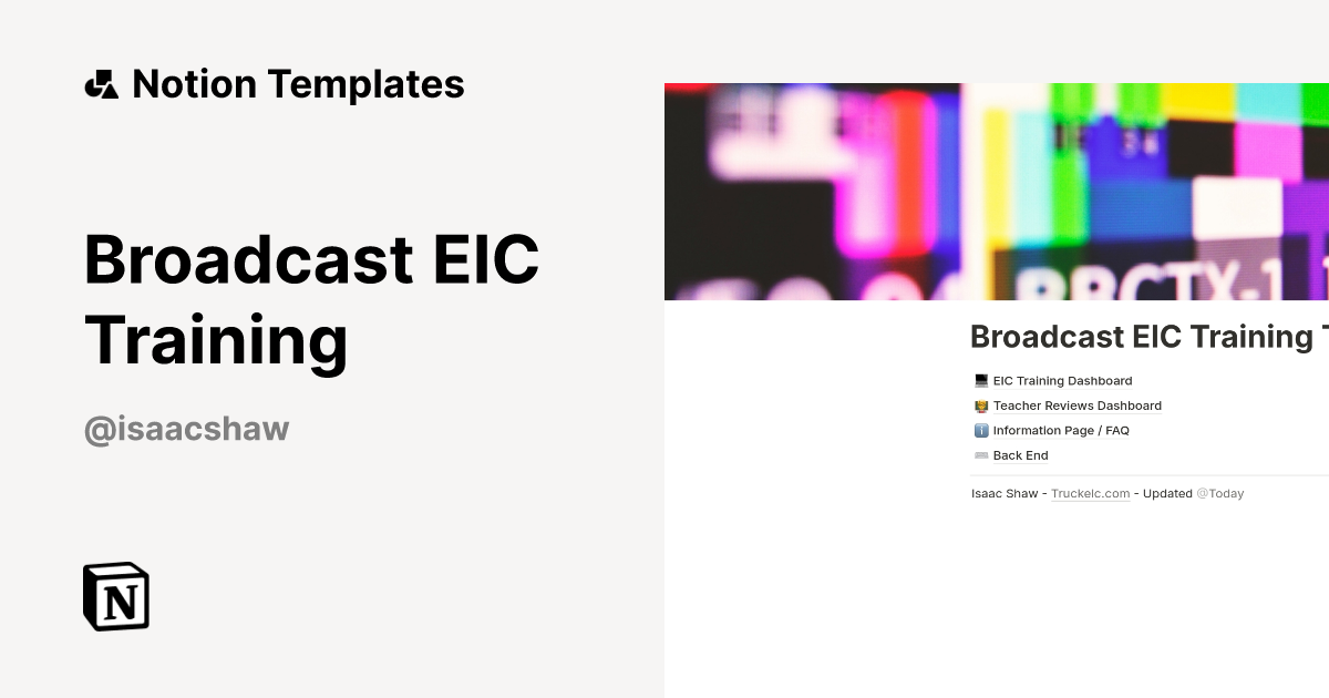 Broadcast EIC Training Template by Isaac Shaw | Notion Marketplace