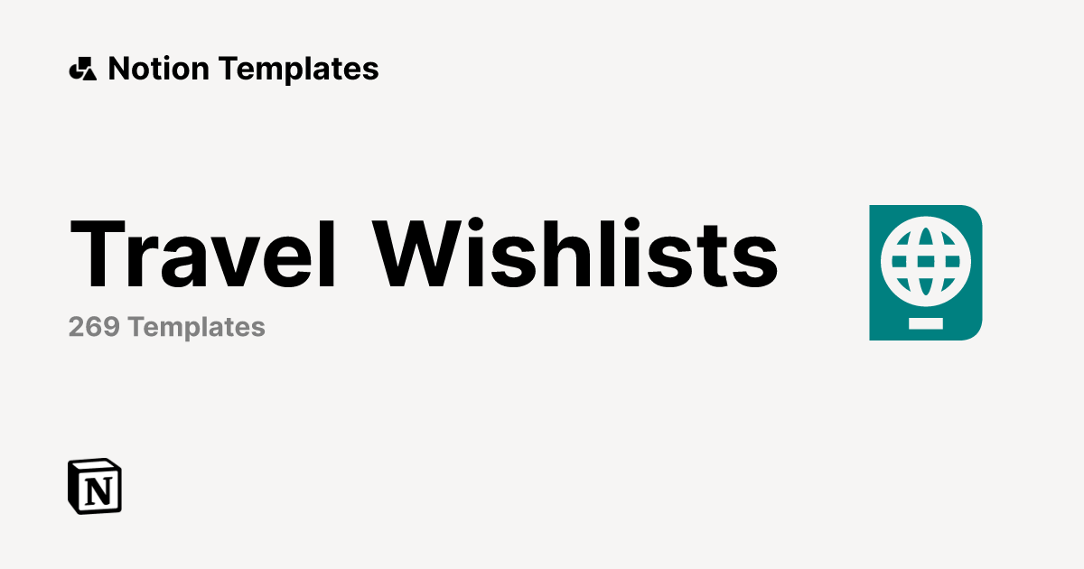 Free Travel Wishlists Templates from Notion | Notion Marketplace