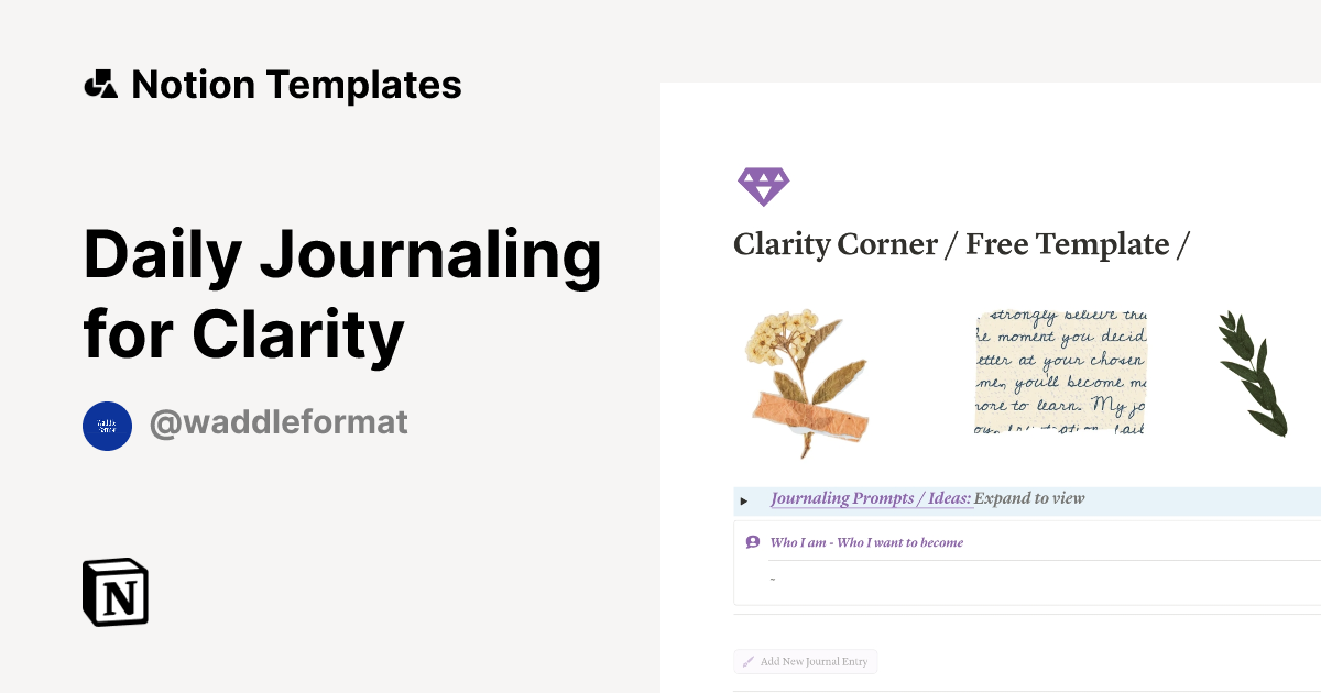 Daily Journaling for Clarity Template by Waddle Format | Notion Marketplace