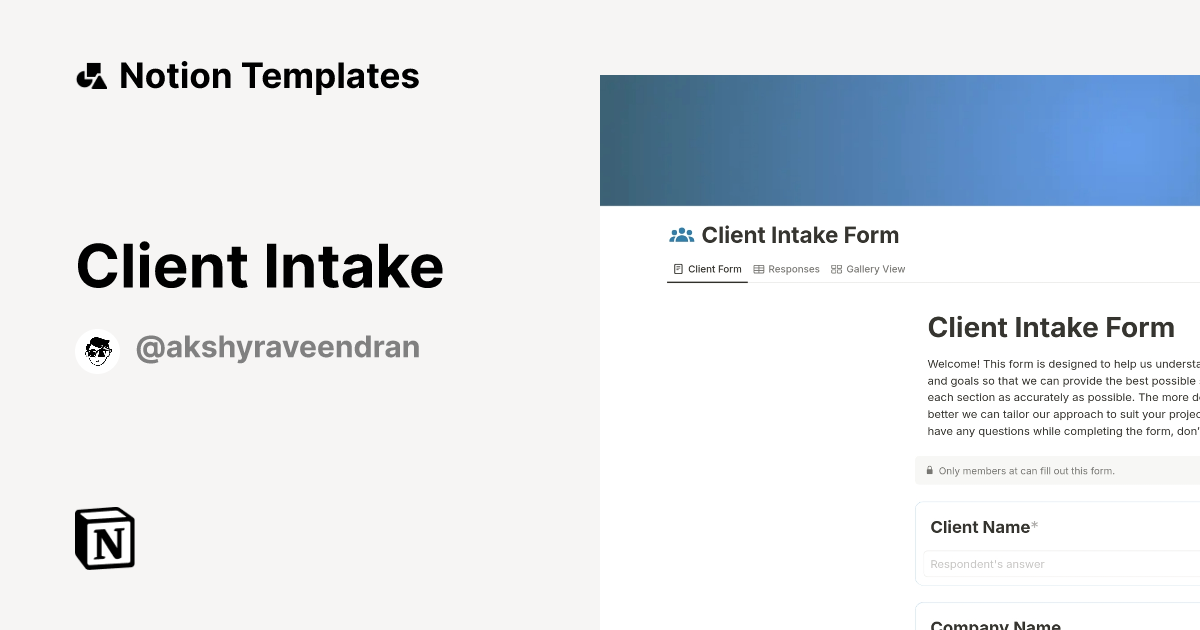 Client Intake Template by Akshay Raveendran | Notion Marketplace