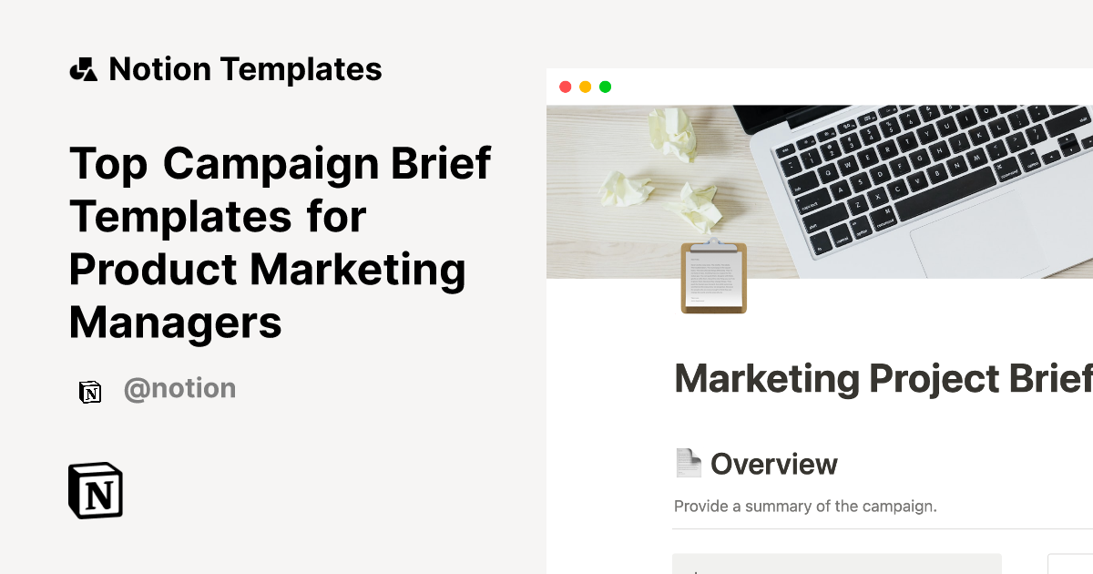 Top Campaign Brief Templates for Product Marketing Managers | Notion ...