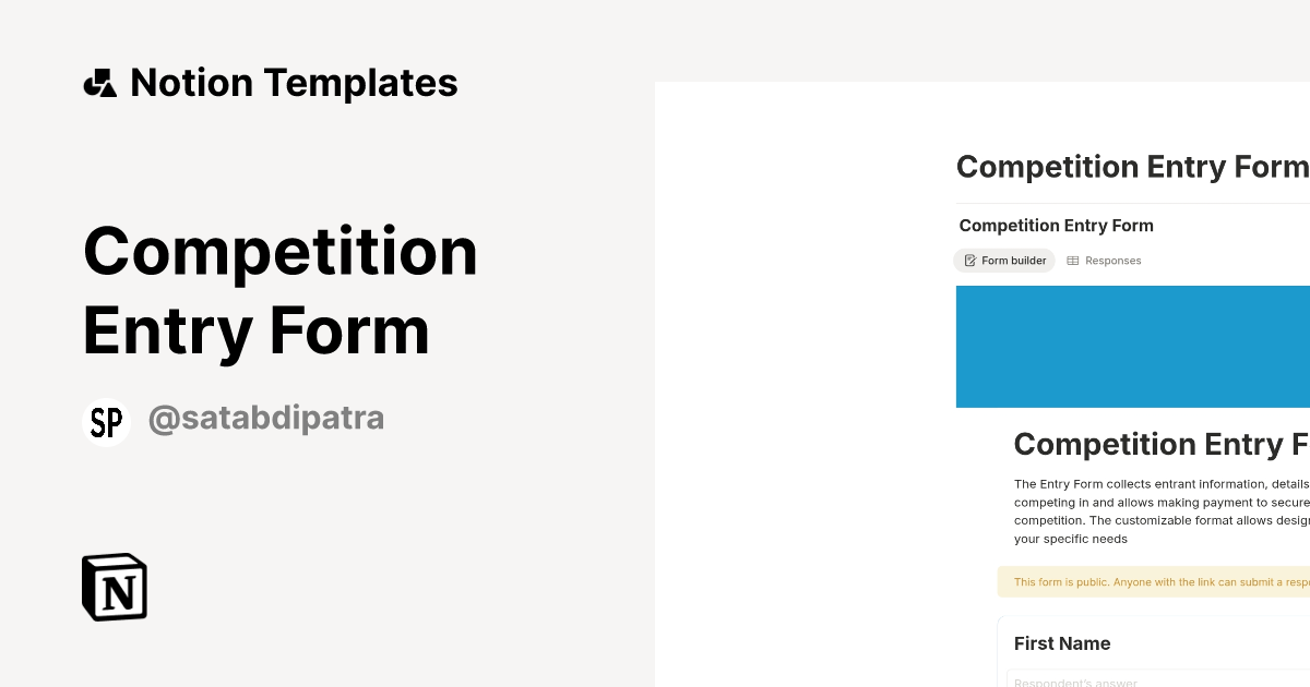 Competition Entry Form Template by Satabdi Patra | Notion Marketplace