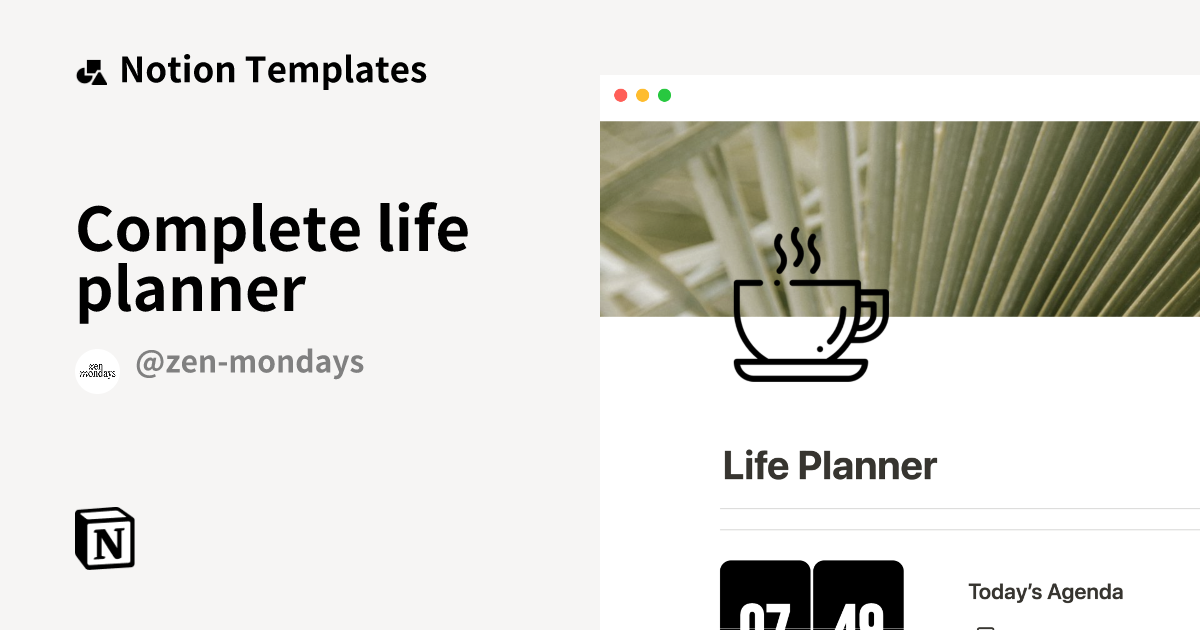 Complete life planner Template by Zen Mondays | Notion Marketplace
