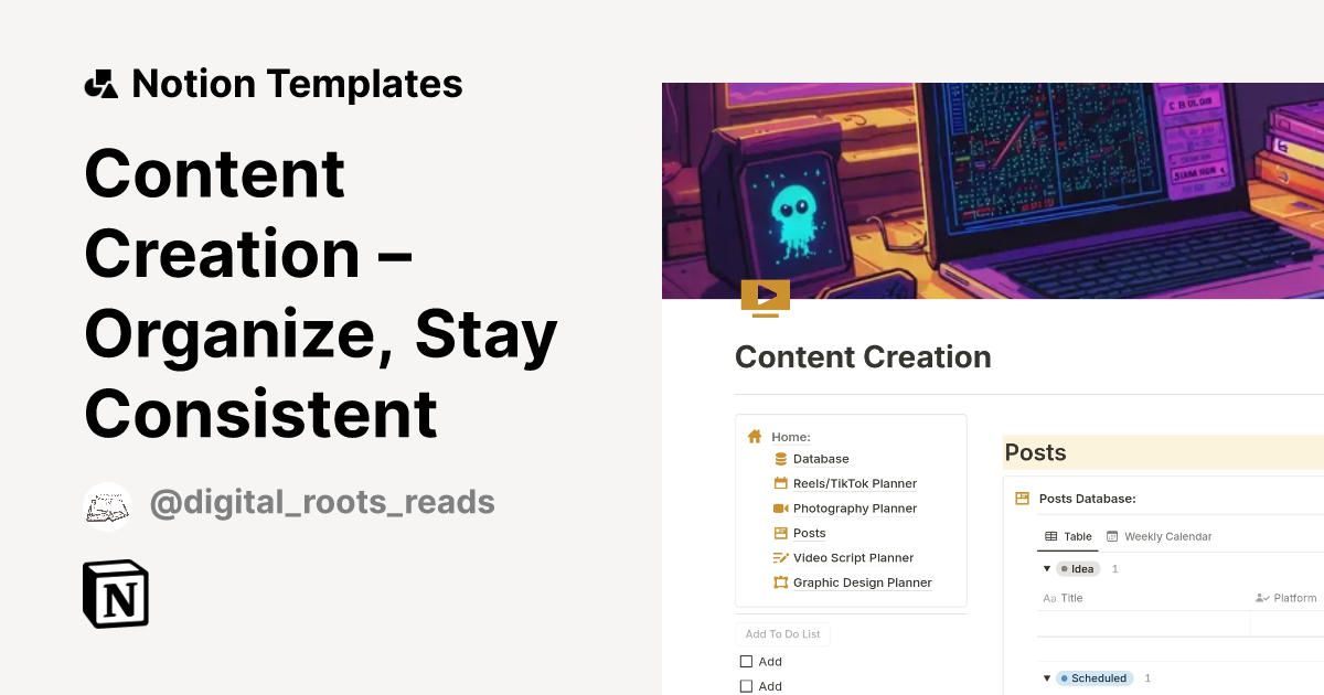 Content Creation – Organize, Stay Consistent Template | Notion Marketplace