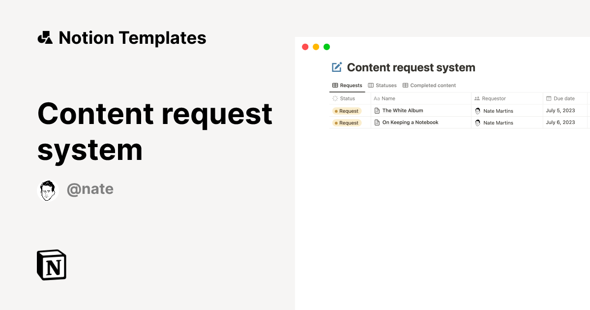 Content request system Template by Nate | Notion Marketplace