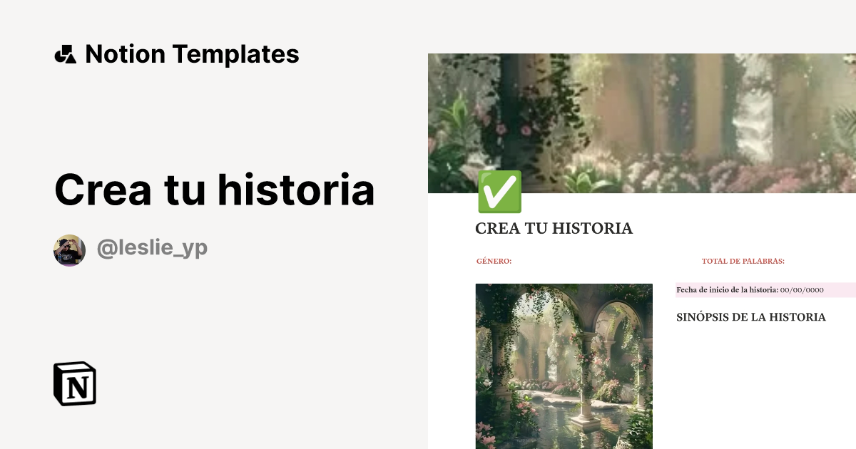 Crea tu historia Template by Leslie YP | Notion Marketplace