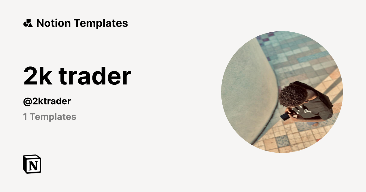 2k trader | Template Creator | Notion Marketplace