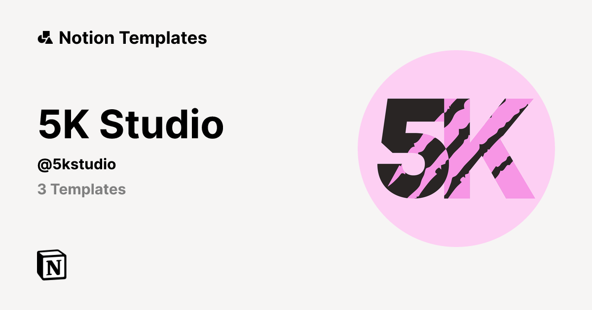 5K Studio | Template Creator | Notion Marketplace