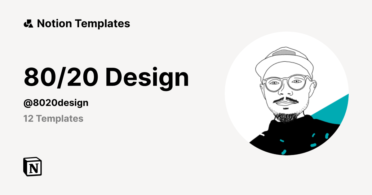 80/20 Design | Template Creator | Notion Marketplace