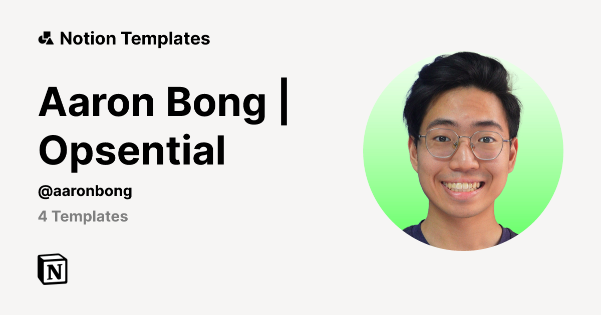 Aaron Bong | Opsential | Template Creator | Notion Marketplace