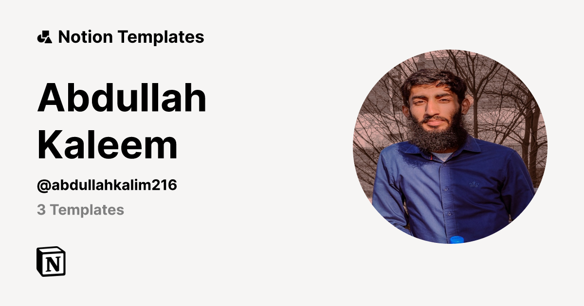 Abdullah Kaleem | Template Creator | Notion Marketplace