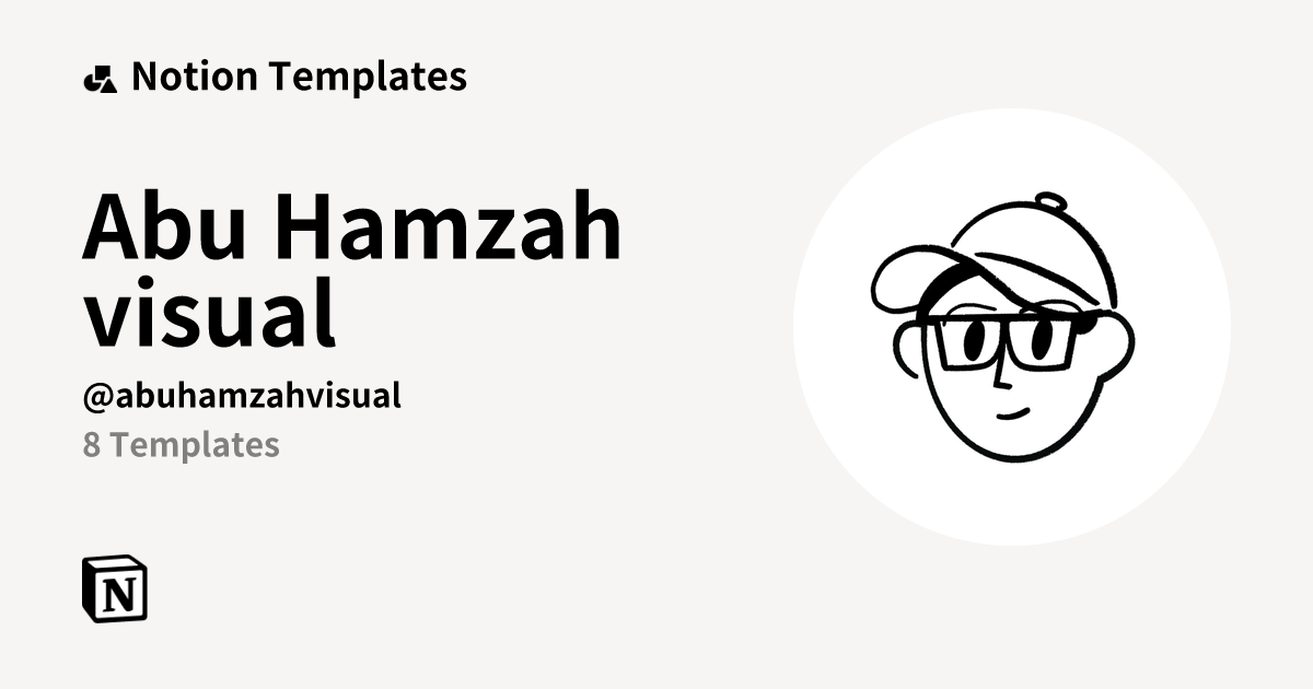 Abu Hamzah visual | Template Creator | Notion Marketplace