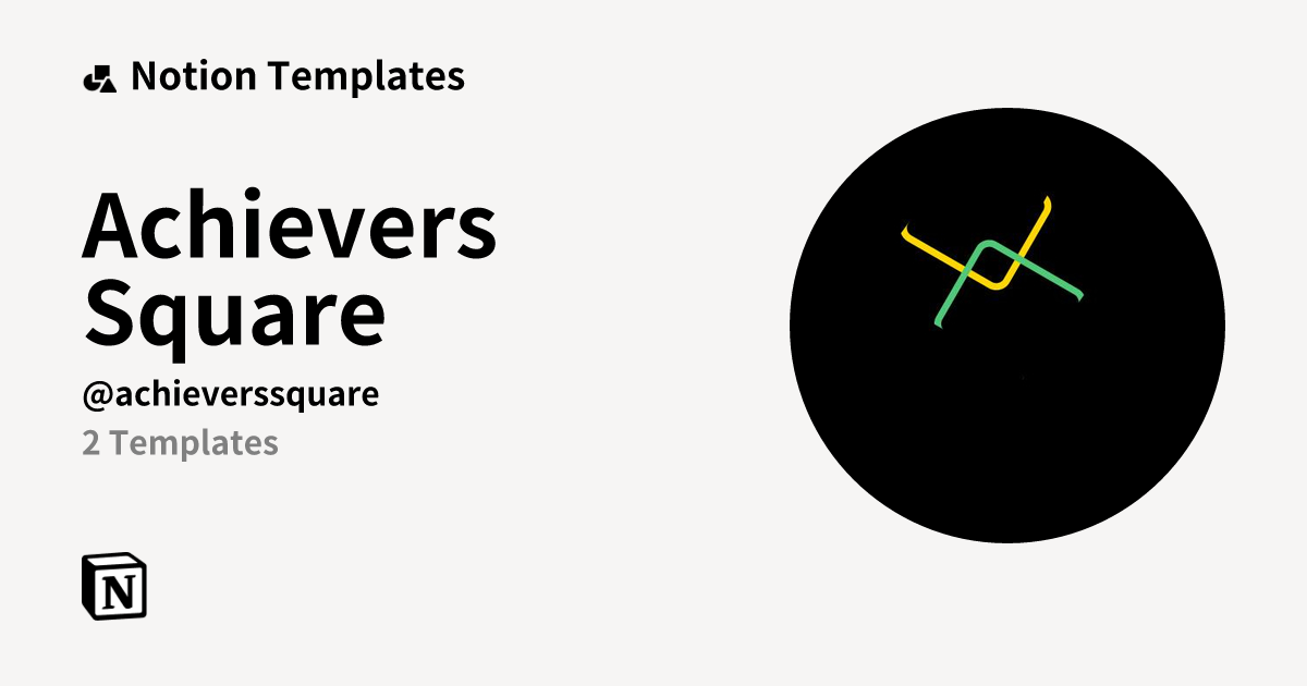 Achievers Square | Template Creator | Notion Marketplace