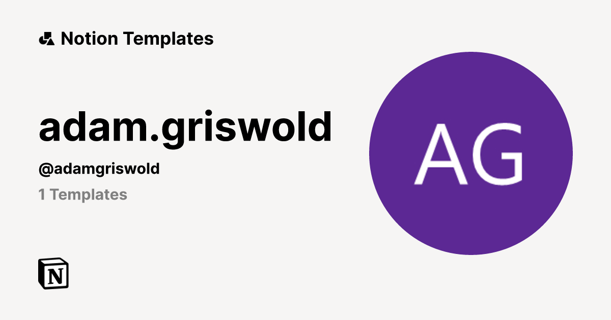 adam.griswold | Template Creator | Notion Marketplace