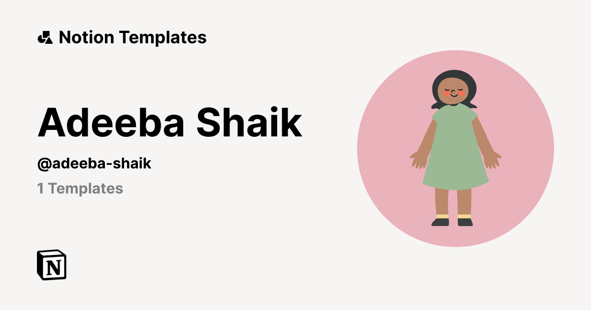 Adeeba Shaik | Template Creator | Notion Marketplace