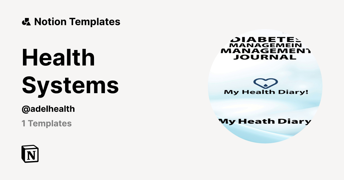 Health Systems | Template Creator | Notion Marketplace