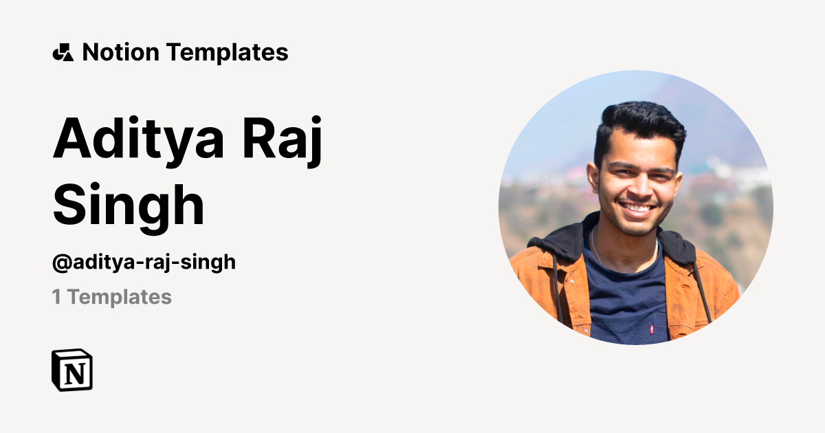 Aditya Raj Singh | Template Creator | Notion Marketplace