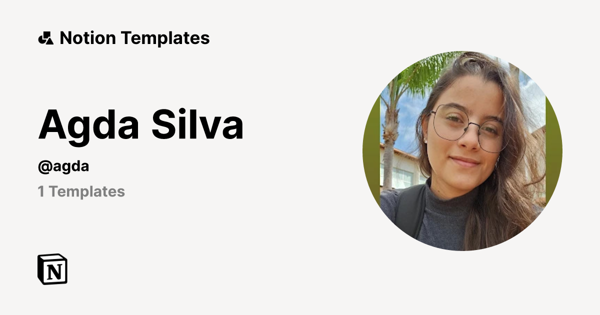 Agda Silva | Template Creator | Notion Marketplace