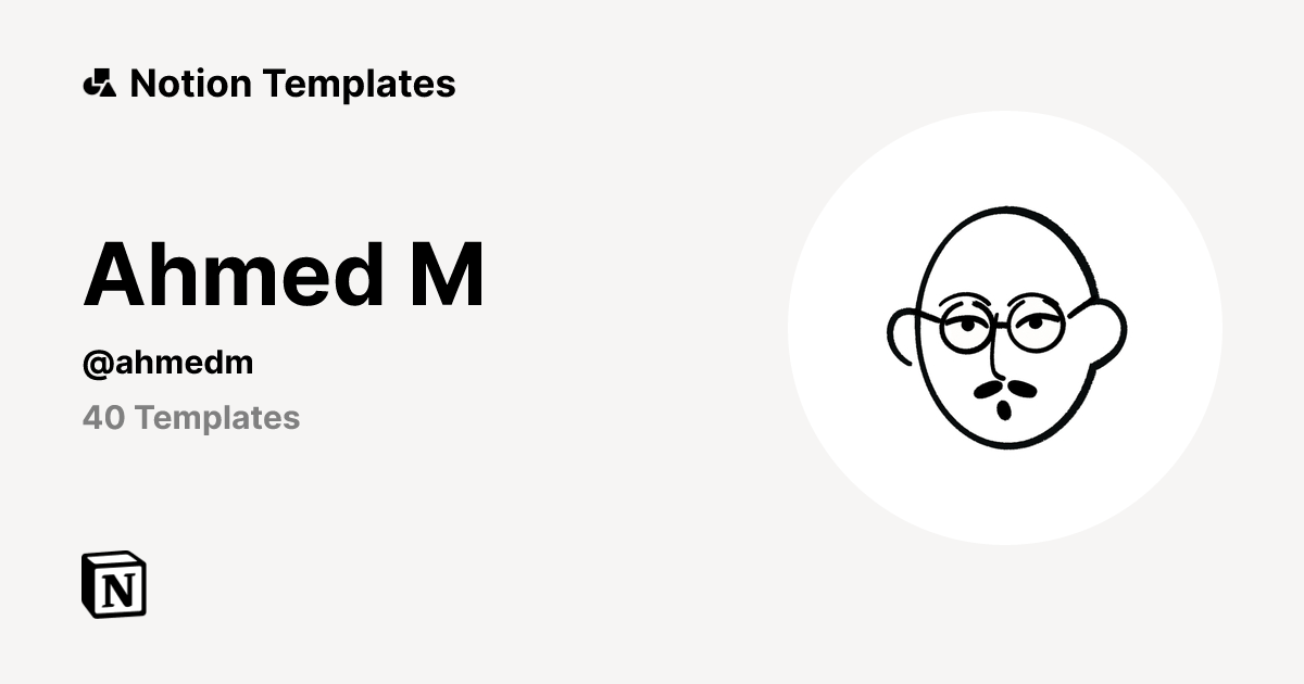 Ahmed M | Template Creator | Notion Marketplace