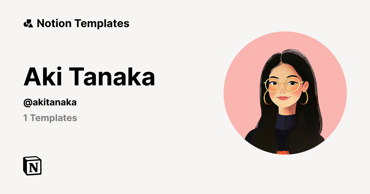 Aki Tanaka | Template Creator | Notion Marketplace
