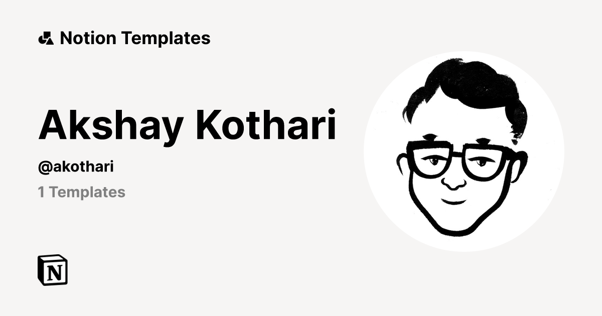 Akshay Kothari | Template Creator | Notion Marketplace